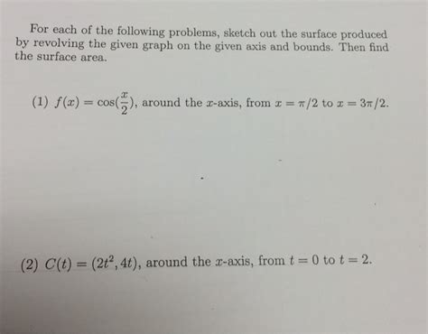 Solved For Each Of The Following Problems Sketch Out The Chegg