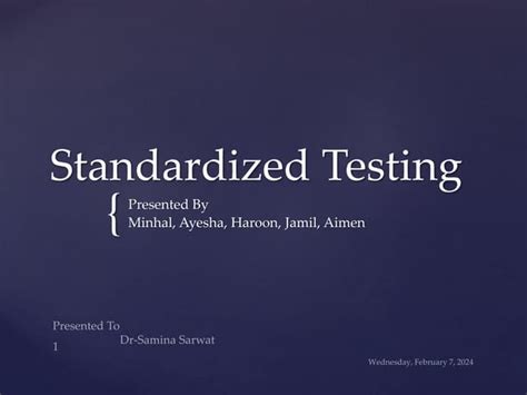 Standardized Testingss Presentation Pptx