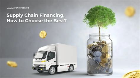 Supply Chain Financing How To Choose The Best