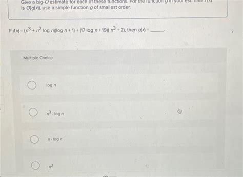 Solved Give A Big O Estimate For Each Of These Functions