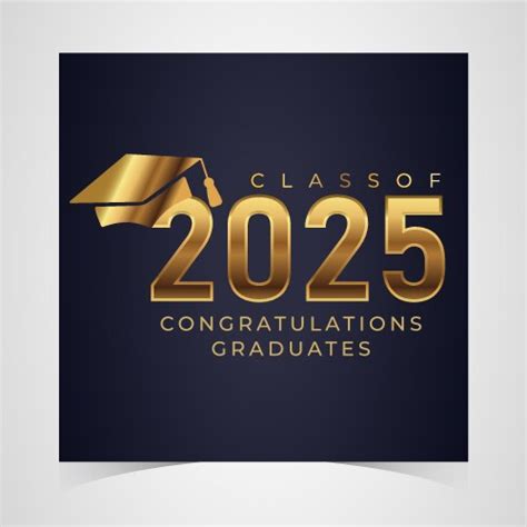 Class Of 2025 Congratulations Graduates Academic Vector Image