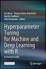 Hyperparameter Tuning For Machine And Deep Learning With R A Practical Guide Free Computer