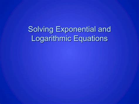 PDF Solving Exponential And Logarithmic Equationsmsmarcum Weebly Uploads
