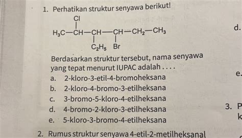 1 Perhatikan struktur senyawa berikut Cl H3C | StudyX