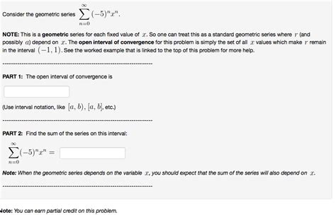 Solved Consider The Geometric Series Summation Infinity N
