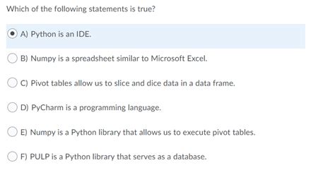 Solved Which Of The Following Statements Is True A Python Chegg