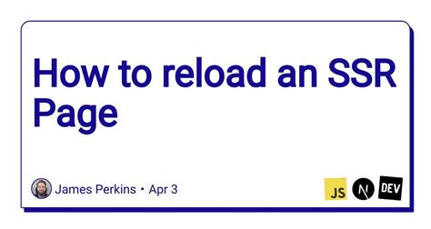 How To Reload An Ssr Page Rdevto