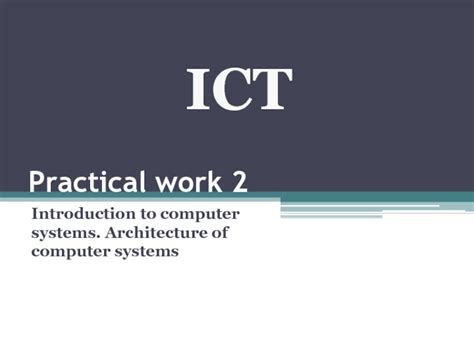 Introduction To Computer Systems Architecture Of Computer Systems
