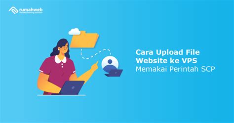 Cara Upload File Website Ke Vps Memakai Perintah Scp