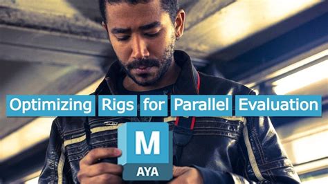 optimizing rigs for parallel evaluation