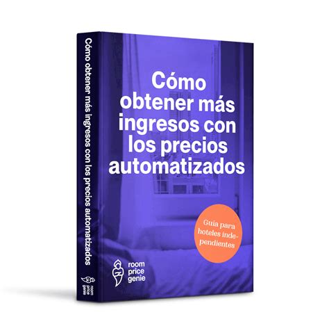 Guía Gratuita Optimización De Los Ingresos Hoteleros Roompricegenie