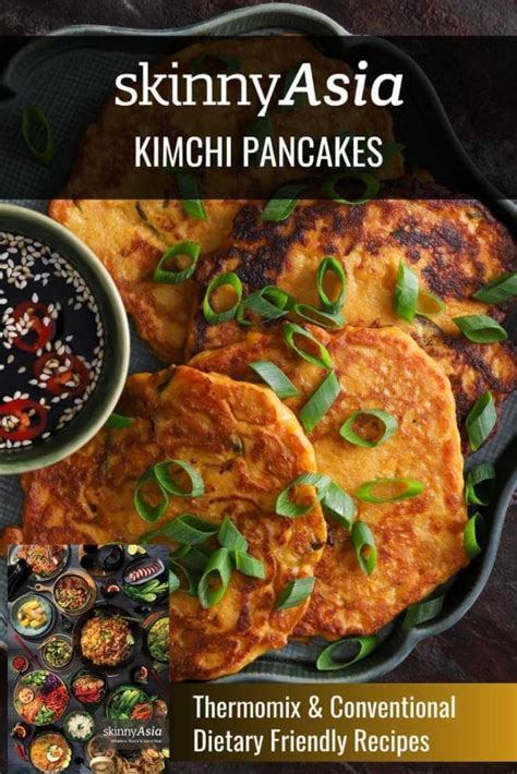 SKINNYASIA: Kimchi Pancakes - Skinnymixers