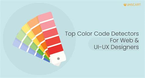 Top 5 Color Detectors Of 2022 Pick Rgb And Hex Codes Accurately