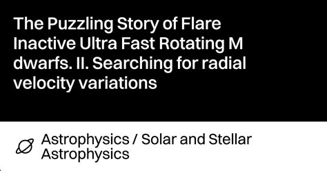 The Puzzling Story Of Flare Inactive Ultra Fast Rotating M Dwarfs Ii