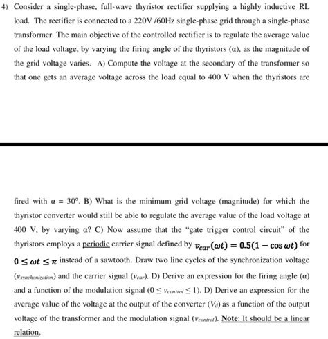Solved Consider A Single Phase Full Wave Thyristor Rectifier Supplying A Highly Inductive Rl