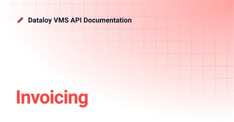 Invoicing Dataloy Vms Api Documentation