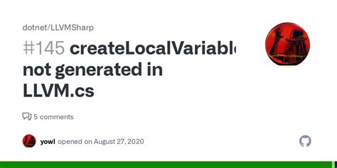 CreateLocalVariable Not Generated In LLVM Cs Issue Dotnet LLVMSharp GitHub