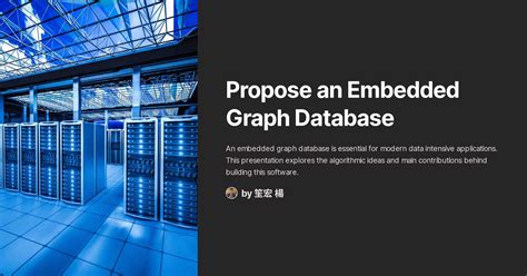 propose an embedded graph database