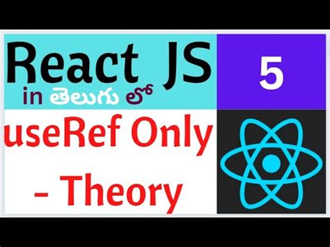 What Is UseRef Hook Theory REACT JS IN TELUGU React Js In Telugu YouTube