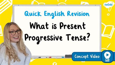 What Is Present Progressive Tense Teacher Made Twinkl
