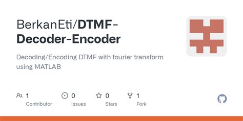 Github Berkanetidtmf Decoder Encoder Decodingencoding Dtmf With