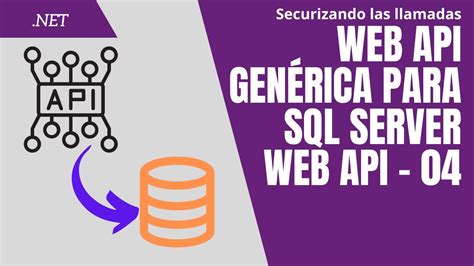 webapi genérico para sql server parte 2 youtube