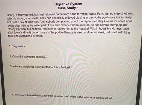 Solved Digestive System Case Study 1 Bobby, a four year old, | Chegg.com