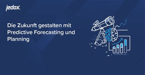 Predictive Forecasting Sinnvoll Für Die Planung Nutzen