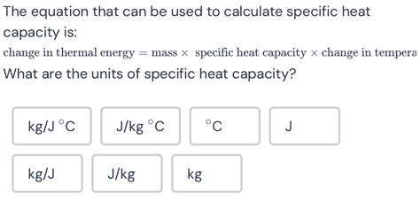 Solved The Equation That Can Be Used To Calculate Specific Heat