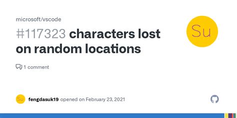 Characters Lost On Random Locations Issue Microsoft Vscode GitHub
