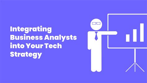The Missing Puzzle Piece Integrating Business Analysts Into Your Tech