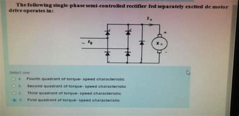 Solved The Following Chopper Fed Separately Excited Dc Motor