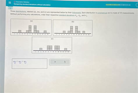 Solved Descriptive StatisticsComparing Standard Deviations Chegg