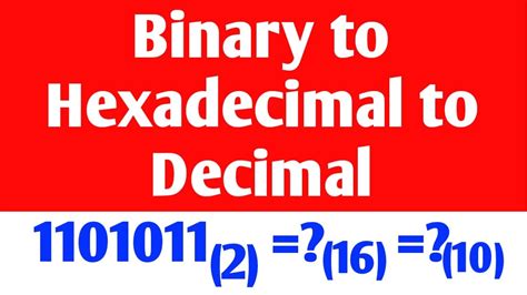 Binary To Hexadecimal To Decimal Step By Step Explained YouTube