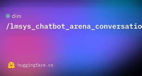 dim lmsys chatbot arena conversations gpt4 gpt35turbo claudy · datasets