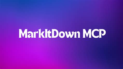 Mastering Document Conversion With Markitdown Mcp