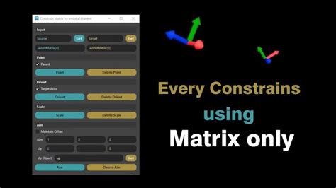 Constrain Point Orient Scale And Aim Using Matrix Only Emad Kh