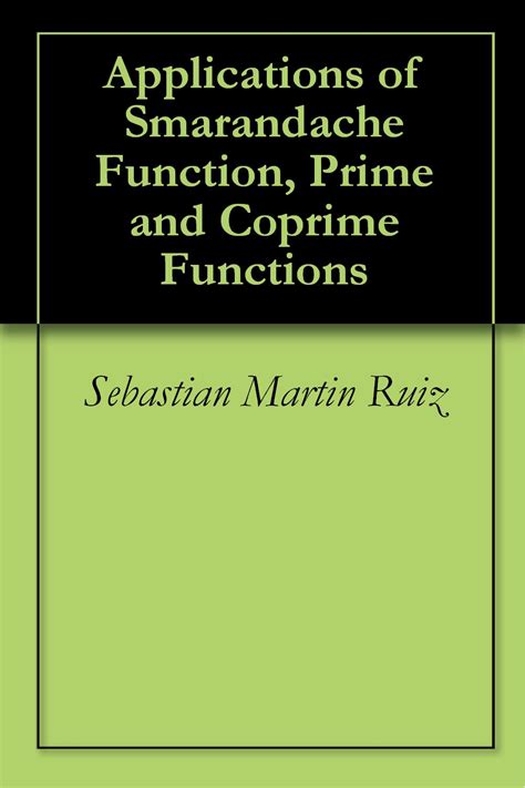 applications of smarandache function prime and coprime