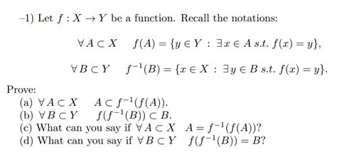 solved 1 let f x→y be a function recall the notations