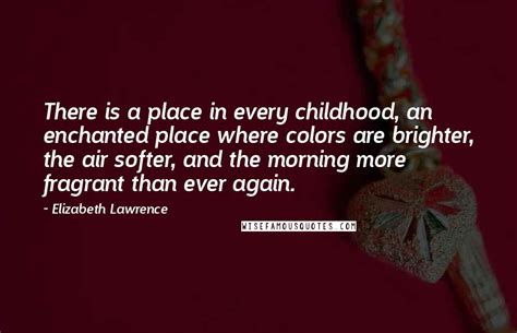 Elizabeth Lawrence Quotes Wise Famous Quotes Sayings And Quotations