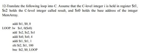 Solved Translate The Following Loop Into C Assume That Chegg