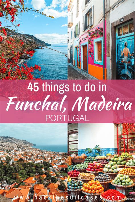 Here Are 45 Things To Do In Funchal Madeira Also Featuring Things To