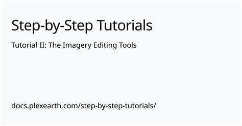 Tutorial II The Imagery Editing Tools Step By Step Tutorials