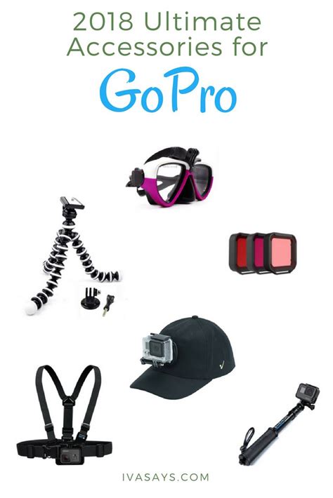 Ultimate Gopro Accessories To Own Or Buy In 2018 Hero 6 5 4 Iva Says