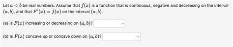 Solved Let f(x)(a,b)F'(x)=f(x)(a,b)F(x)(a,b)F(x)(a,b)a be | Chegg.com