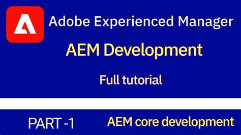Aem Core Development Java Html Js And Css Full End To End
