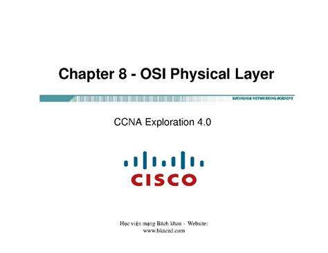 Chapter 02 Osi Physical Layer Chapter 8 OSI Physical Layer CCNA Exploration 4 Exploration 4