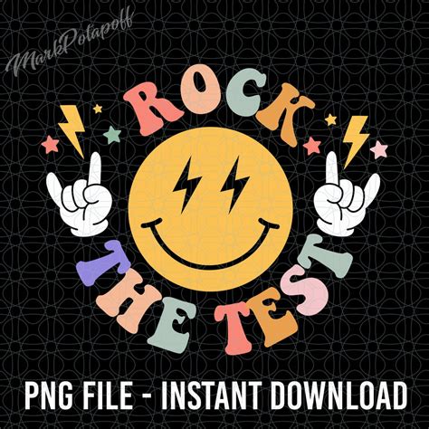 Rock The Test Png Test Day Png Testing Teacher Png Testing Day