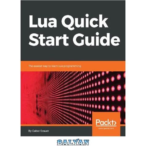 خرید و قیمت دانلود کتاب Lua Quick Start Guide ترب