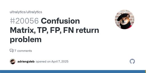 Confusion Matrix Tp Fp Fn Return Problem · Issue 20056 · Ultralyticsultralytics · Github